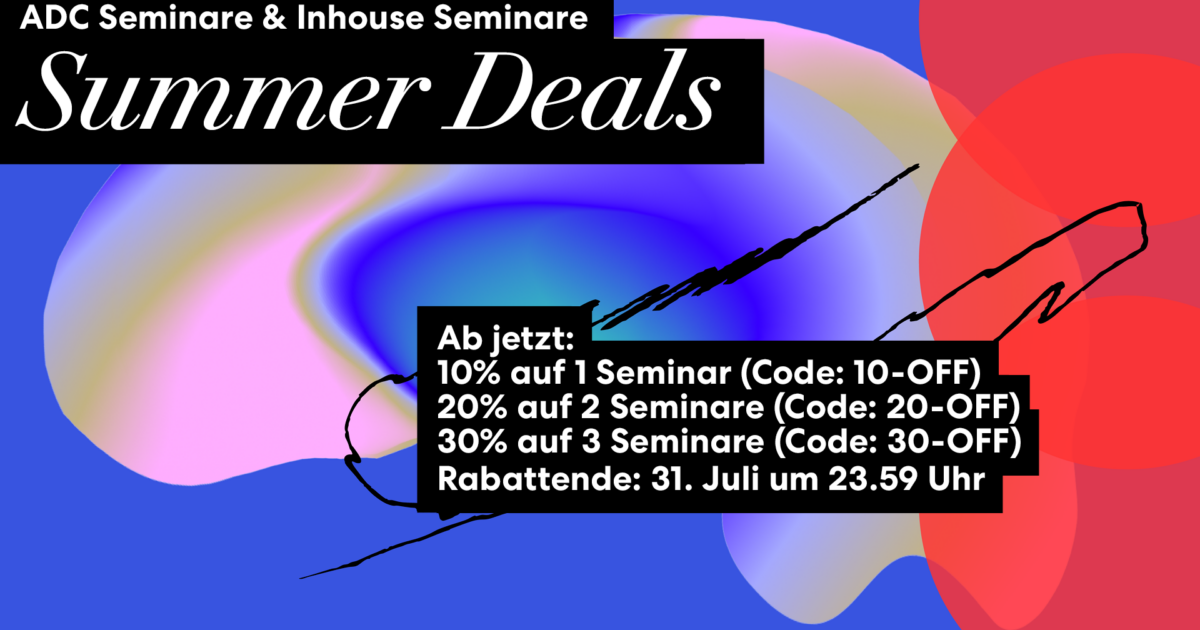 ADC Seminar - Summer Deals | Art Directors Club für Deutschland – ADC